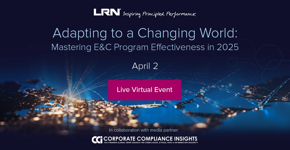 Key insights from the CCI & LRN webinar: Mastering E&C Program Effectiveness in 2025